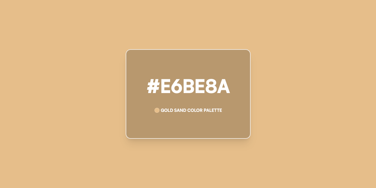 #E6BE8A Hex Color | Gold Sand sl | UI Color Scheme Generator